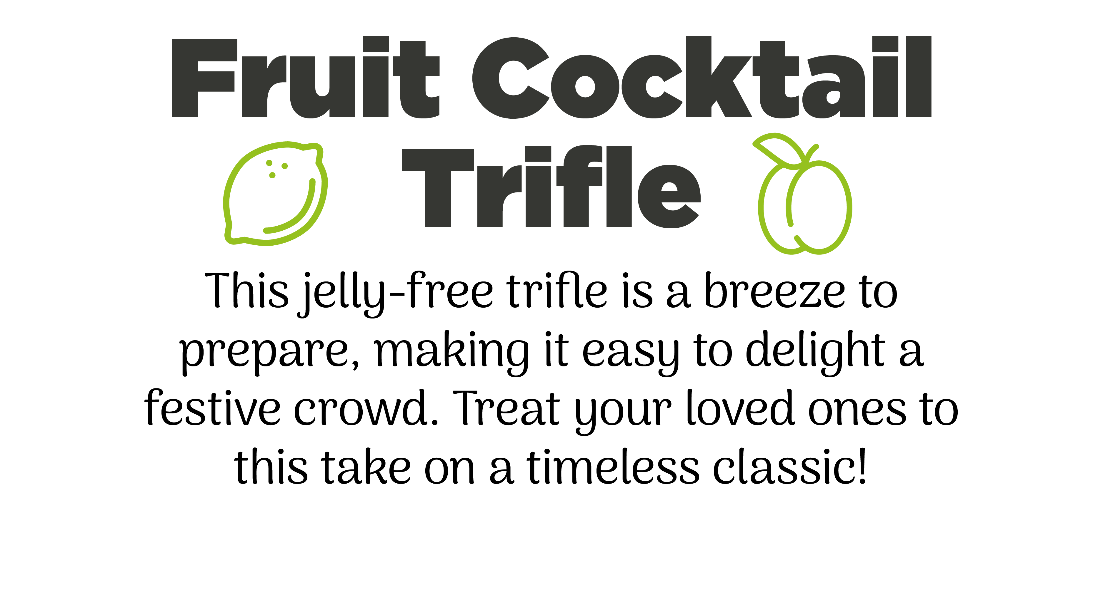 Fruit cocktail Trifle